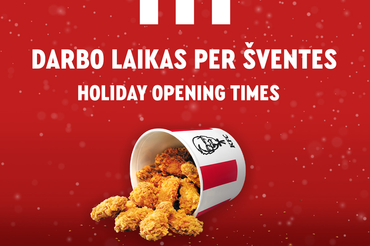 KFC darbo laikas per šventes - KFC